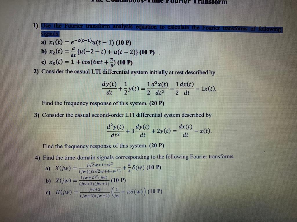 Solved Transform 1 Use The Fourier Transform Analysis