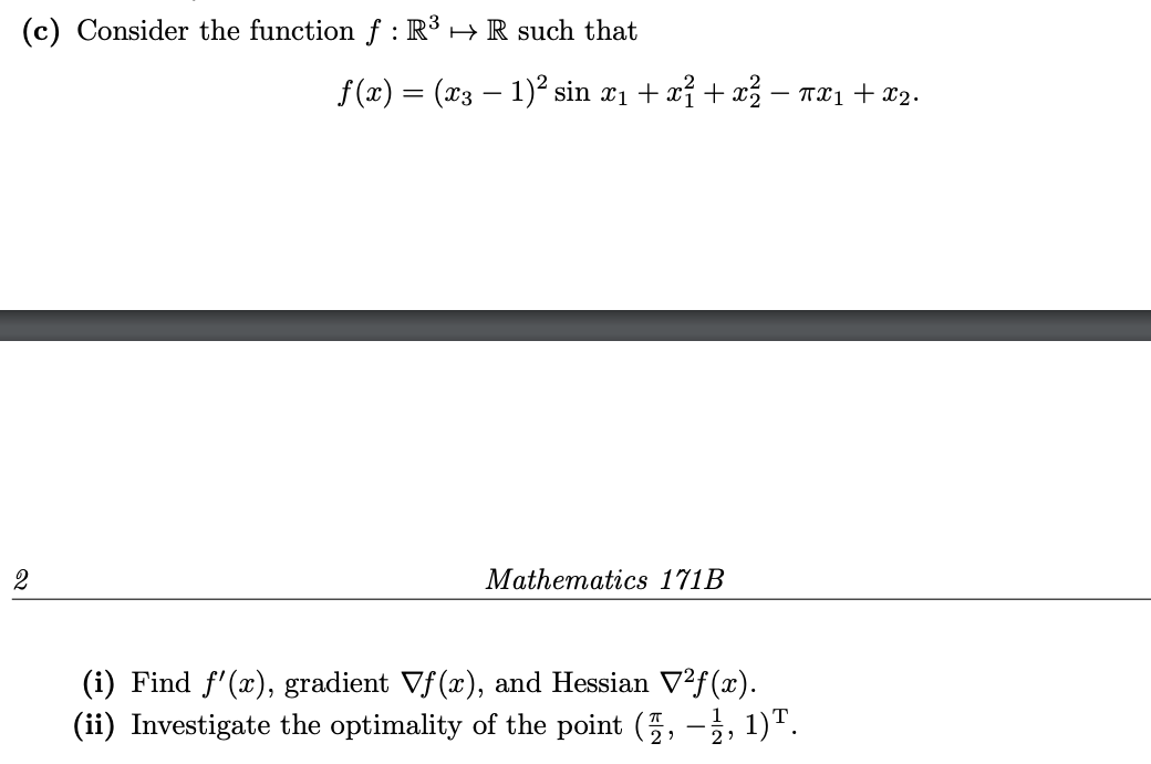 Solved (c) Consider the function f:R3↦R such that | Chegg.com