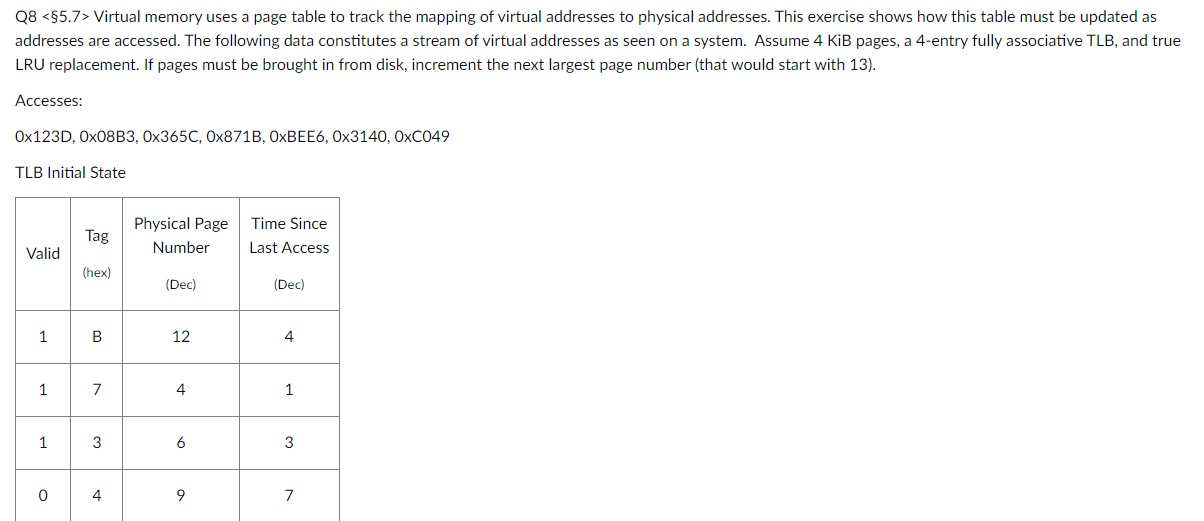 Q8 Virtual memory uses a page table to track | Chegg.com