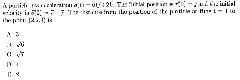 Solved A particle has acceleration a(t)=6t +2k. The initial | Chegg.com