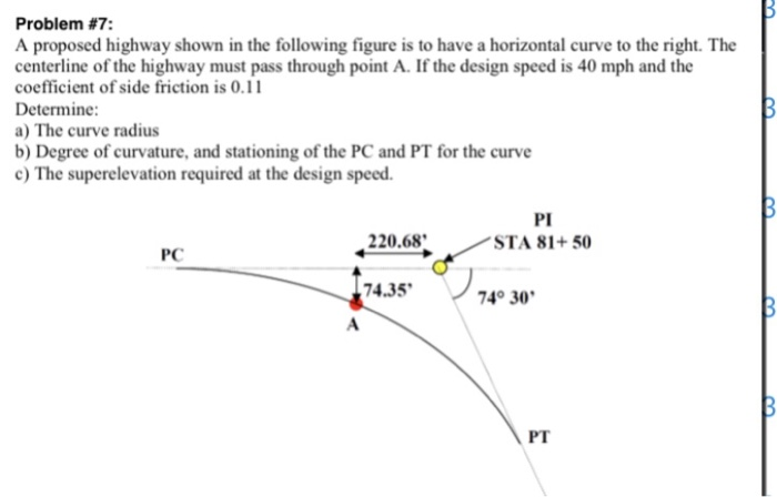 Solved Problem #7: A proposed highway shown in the following | Chegg.com