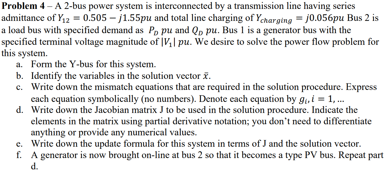 Problem 4 – A 2-bus power system is interconnected by | Chegg.com