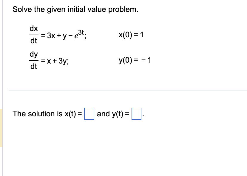 Solved Solve the given initial value problem. | Chegg.com