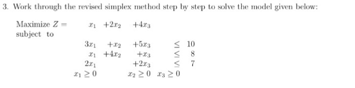 Solved 3. Work through the revised simplex method step by | Chegg.com