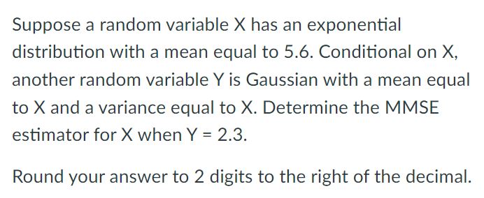 Solved Suppose a random variable X has an exponential | Chegg.com