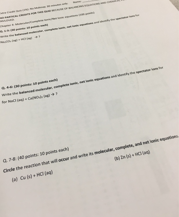 Solved Write the balanced molecular, complete ionic, net | Chegg.com Solved Write the balanced molecular, complete ionic, net | Chegg.com