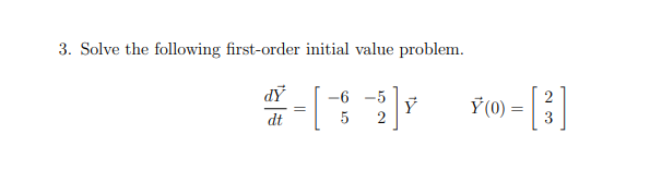 Solved 3. Solve the following first-order initial value | Chegg.com