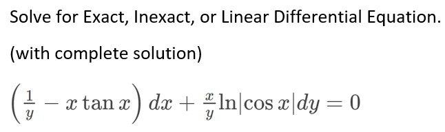 Solved Solve for Exact, Inexact, or Linear Differential | Chegg.com