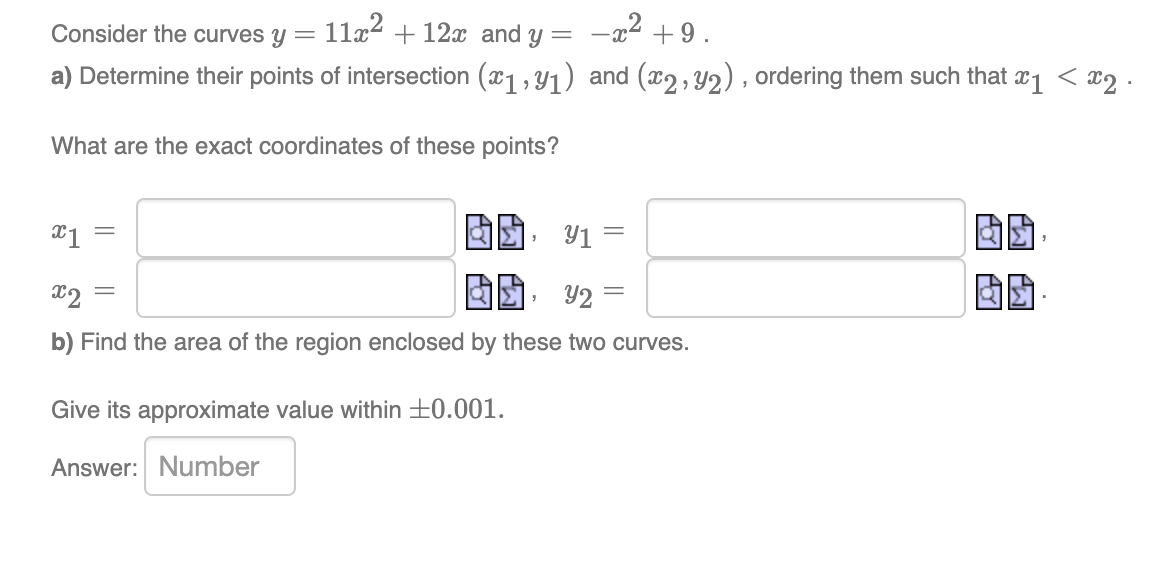 Solved -x2 +9. 11x2 + 12x and y = Consider the curves y = a) | Chegg.com