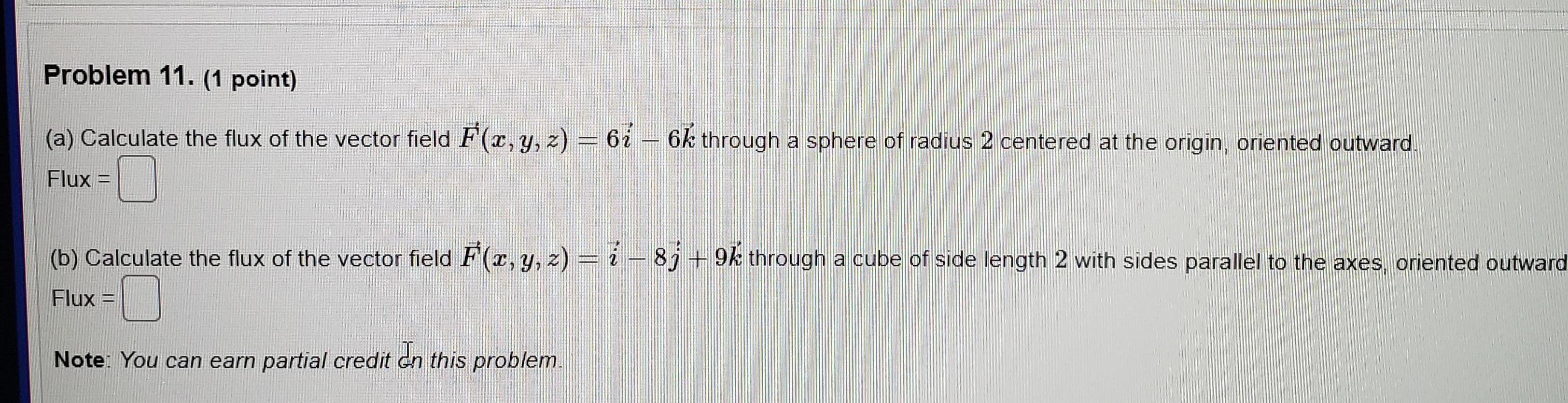 (a) Calculate the flux of the vector field | Chegg.com