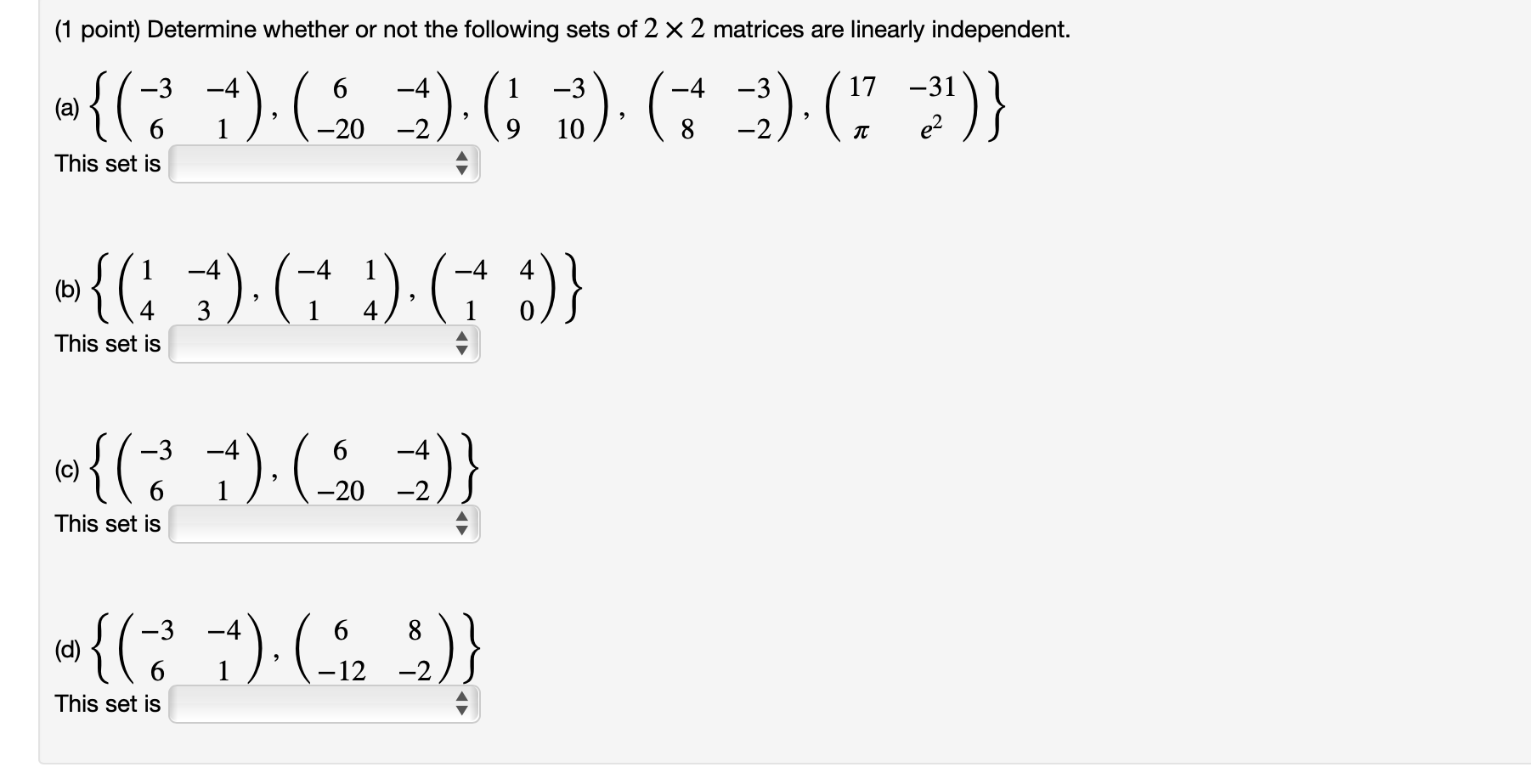 Solved (1 point) Determine whether or not the following sets | Chegg.com