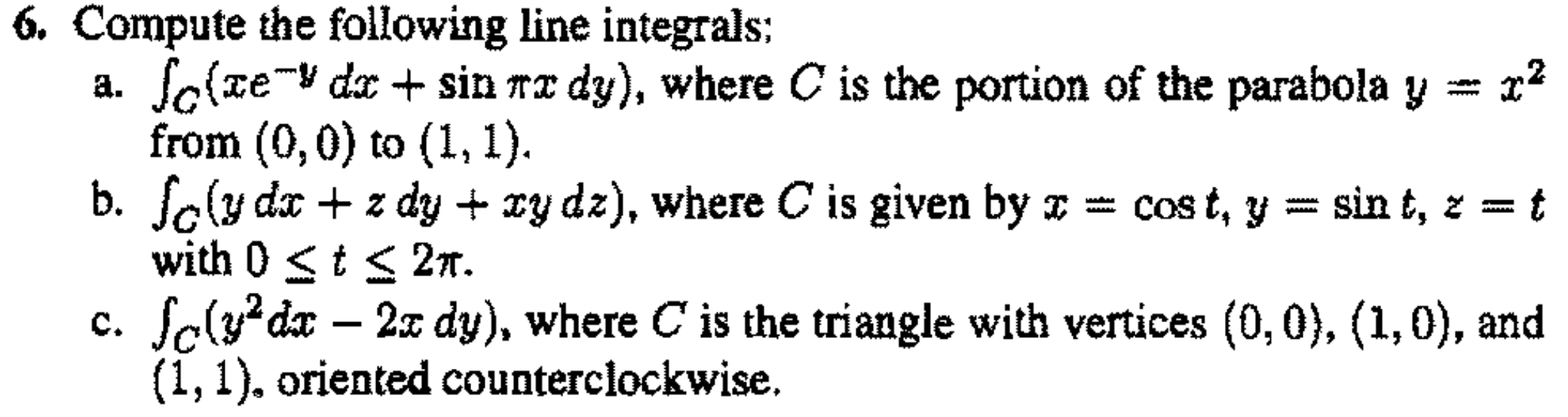 Solved 1. Evaluate the following line integrals by using | Chegg.com