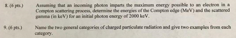 Solved 8. (6 pts.) Assuming that an incoming photon imparts | Chegg.com