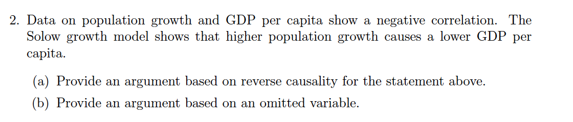 Solved 2. Data on population growth and GDP per capita show | Chegg.com