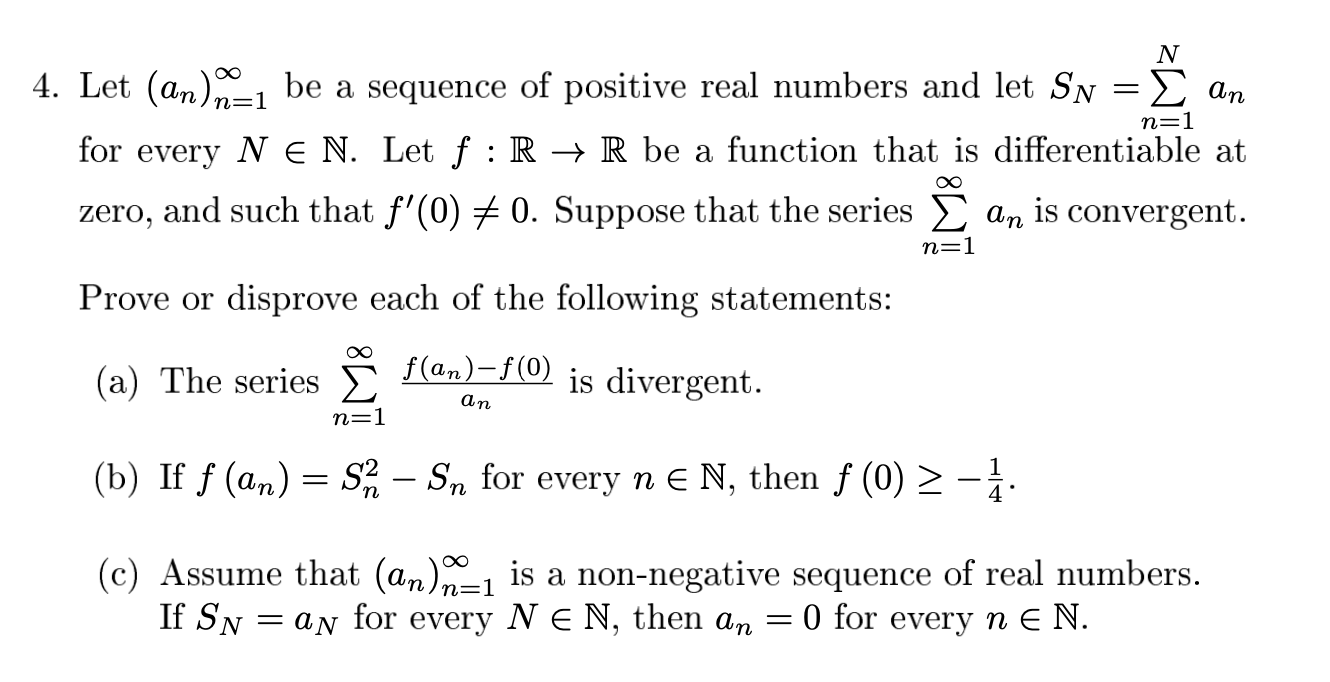 Solved N 4. Let (an)1 be a sequence of positive real numbers | Chegg.com