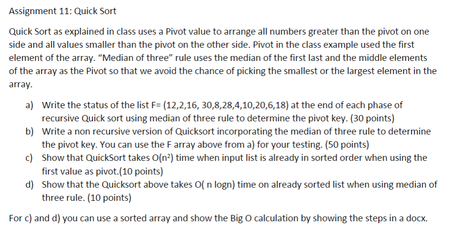 Assignment 11: Quick Sort Quick Sort as explained in | Chegg.com