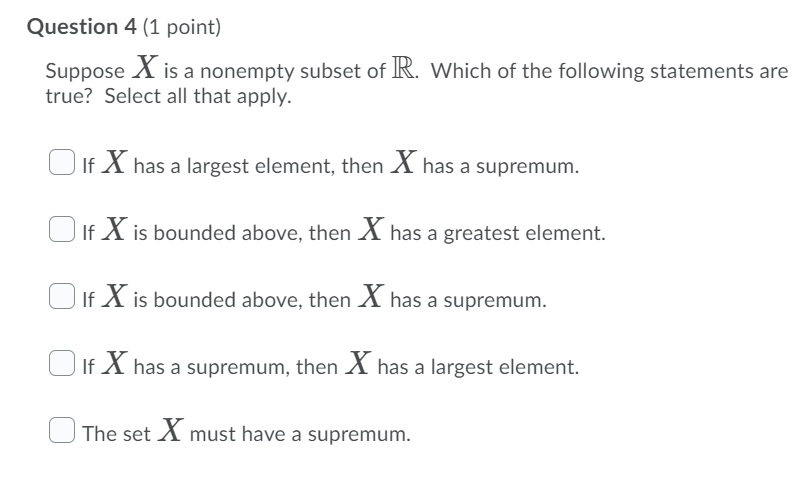 Solved Question 4 (1 point) Suppose X is a nonempty subset | Chegg.com