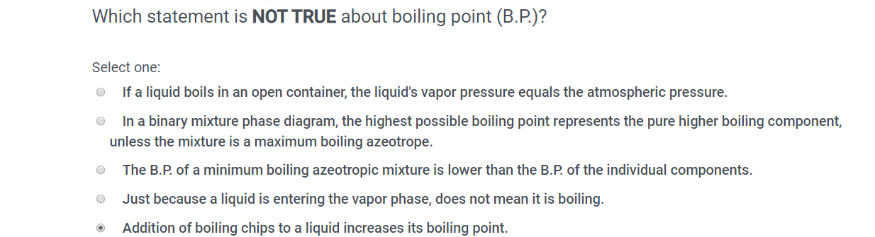Solved Which statement is NOT TRUE about boiling point | Chegg.com