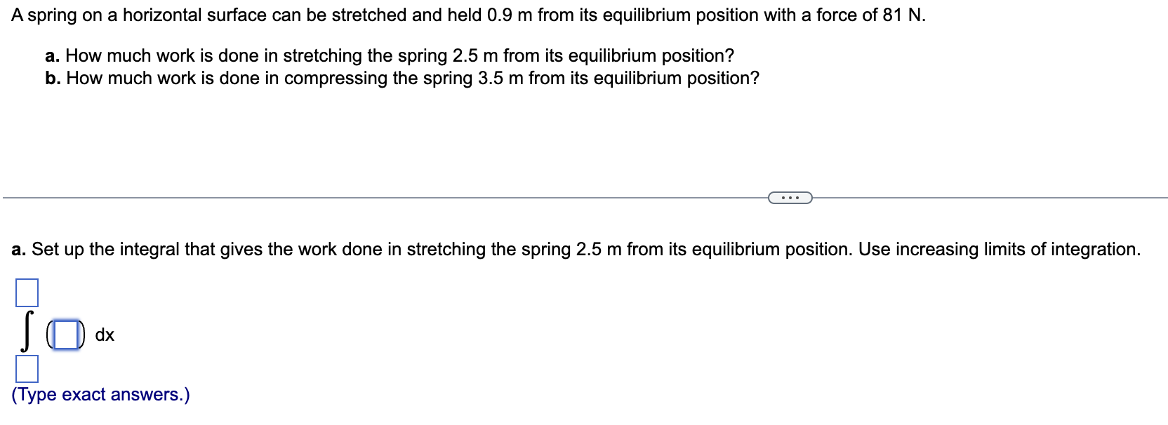 Solved A spring on a horizontal surface can be stretched and | Chegg.com
