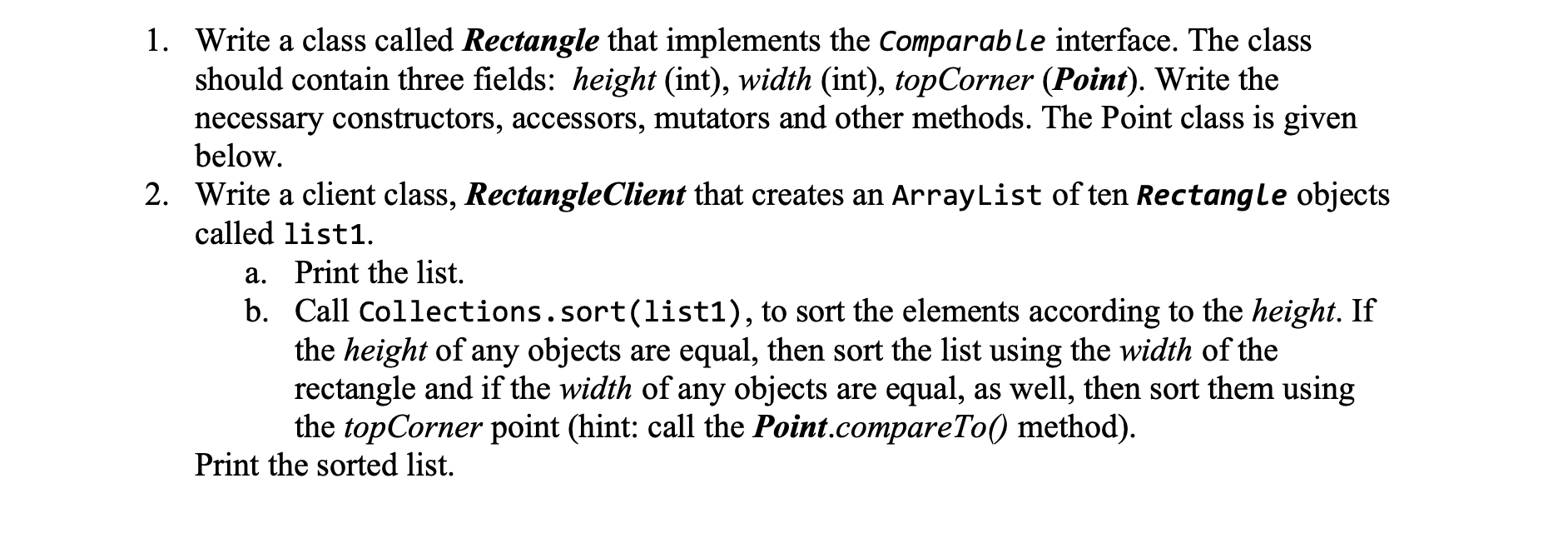 Solved 1. Write a class called Rectangle that implements the | Chegg.com