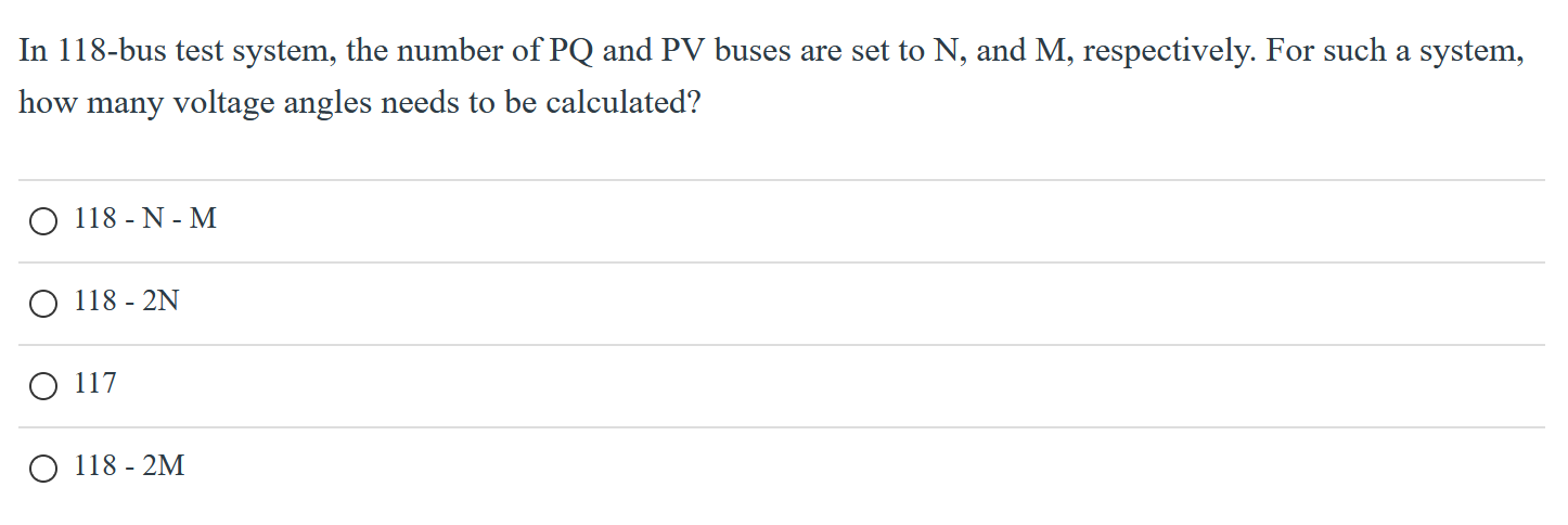 Solved In 118-bus test system, the number of PQ and PV buses | Chegg.com