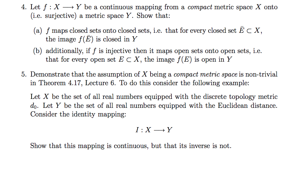 Solved 4. Let f : X → Y be a continuous mapping from a | Chegg.com