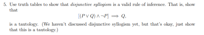 Solved 5. Use truth tables to show that disjunctive | Chegg.com