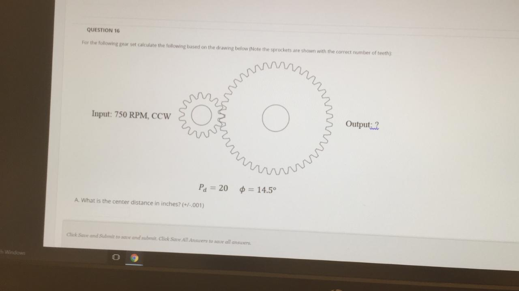 Solved QUESTION 16 for the following gear set calculate the | Chegg.com