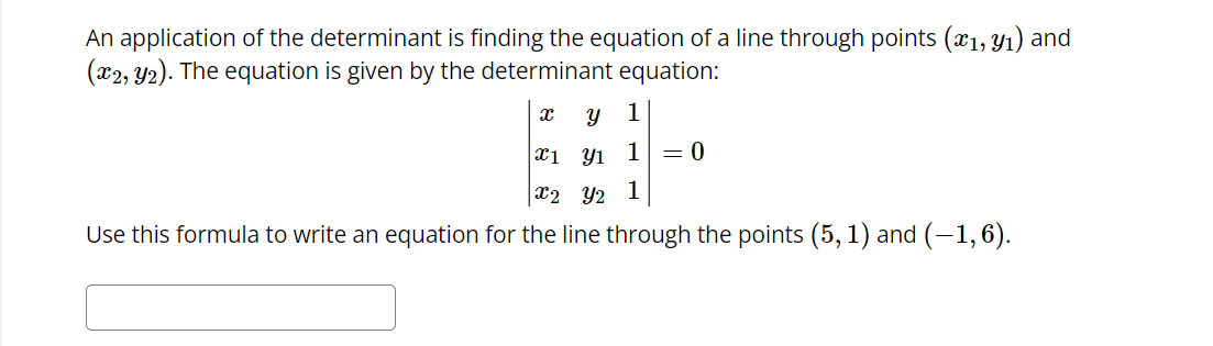 Solved An application of the determinant is finding the | Chegg.com