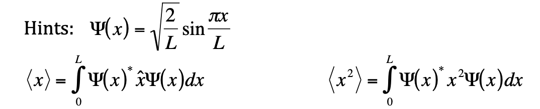 Solved 3 P7d 3 Calculate The Expectation Values Of X And X2