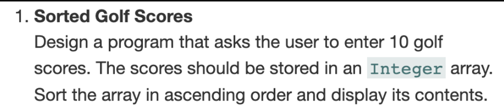 Solved . Sorted Golf Scores Design a program that asks the | Chegg.com