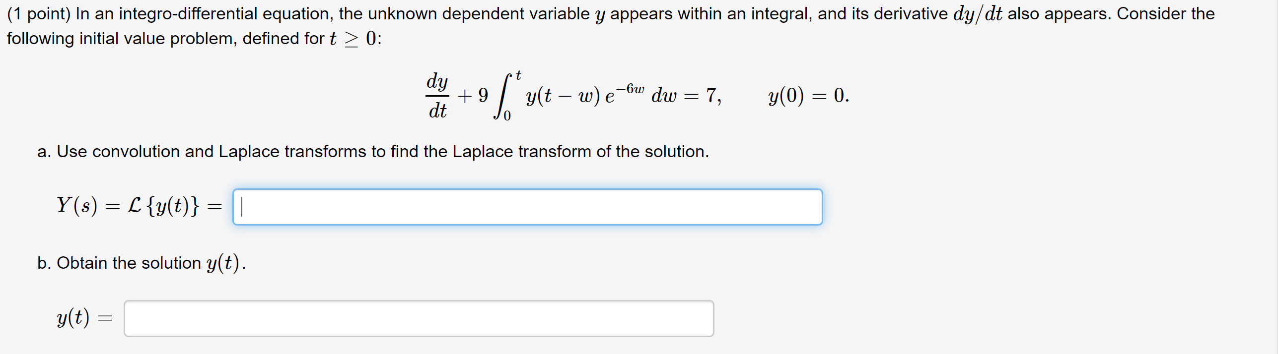 Solved (1 point) In an integro-differential equation, the | Chegg.com