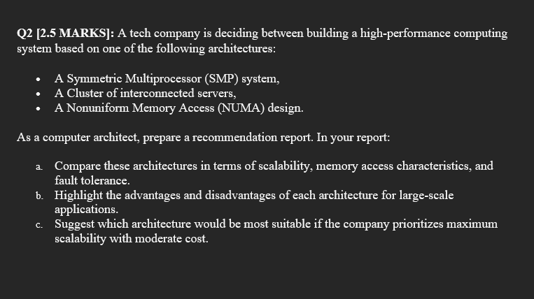 Solved Q2 [2.5 ﻿MARKS]: A tech company is deciding between | Chegg.com