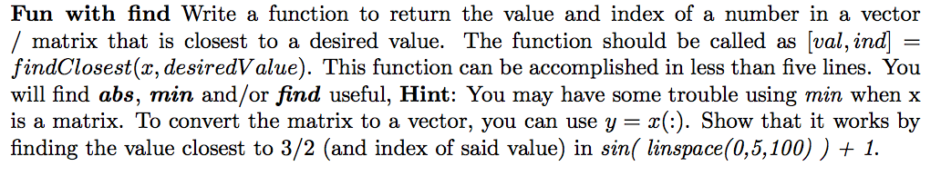 Solved Fun with find Write a function to return the value | Chegg.com