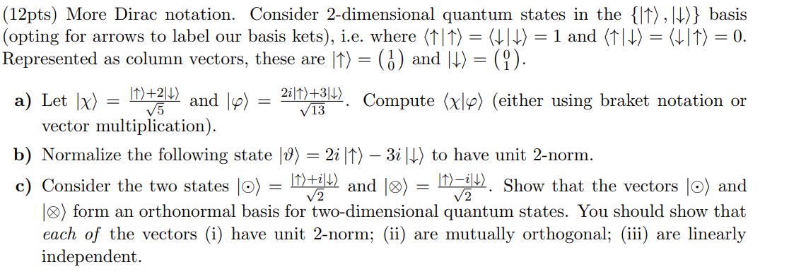 Solved 12pts More Dirac Notation Consider 2 Dimensional