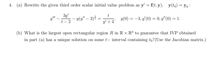 Solved 4. (a) Rewrite the given third order scalar initial | Chegg.com