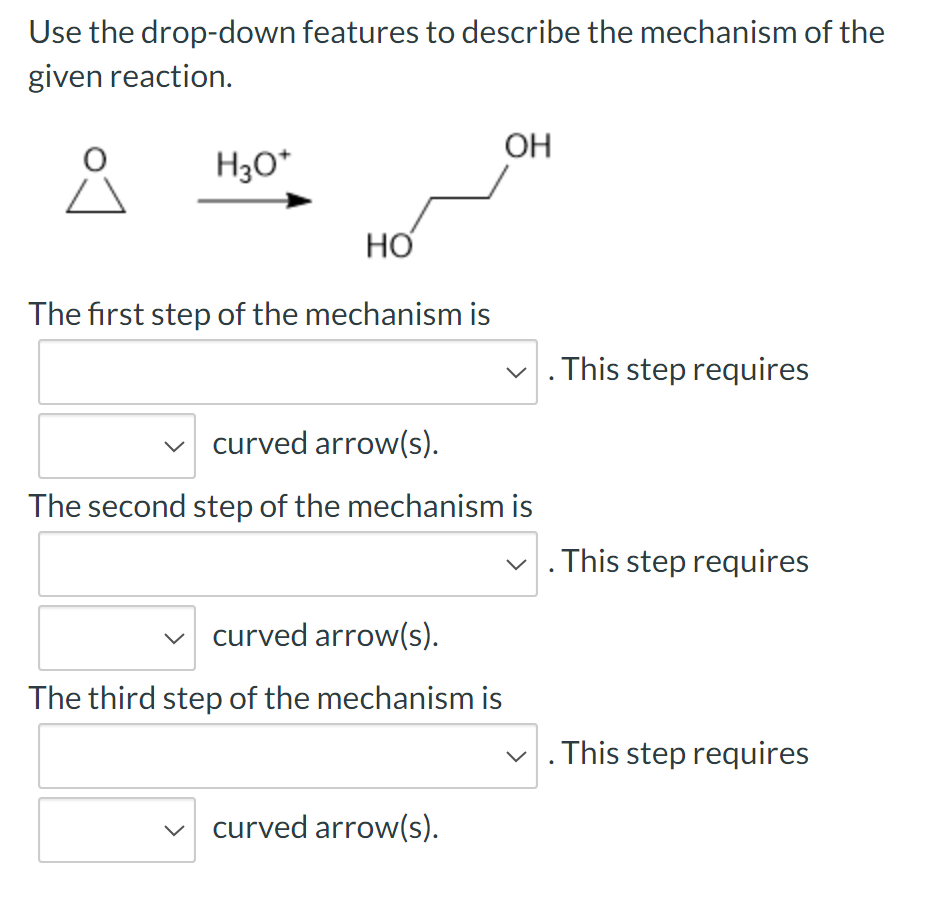 Solved Use the drop-down features to describe the mechanism | Chegg.com