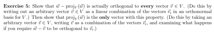 Solved Exercise 5: Show that ~w − projV ( ~w) is actually | Chegg.com