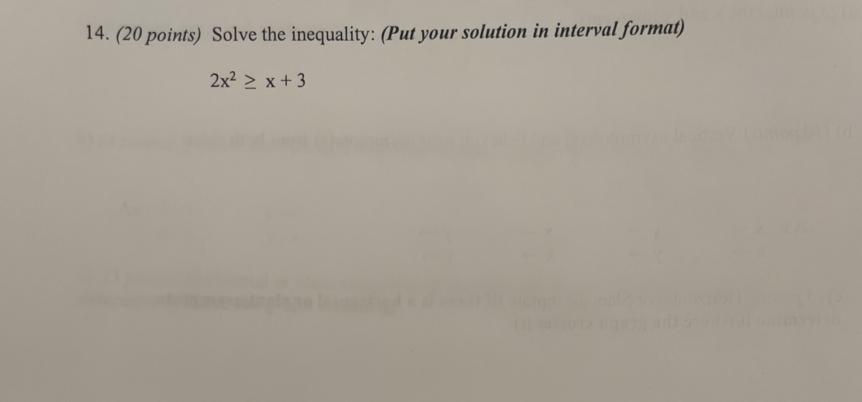 Solved 14. (20 points) Solve the inequality: (Put your | Chegg.com