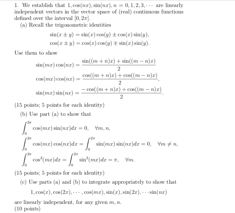 Solved 1. We establish that 1, cos(nx), sin(nx), n 0,1,2,3, | Chegg.com