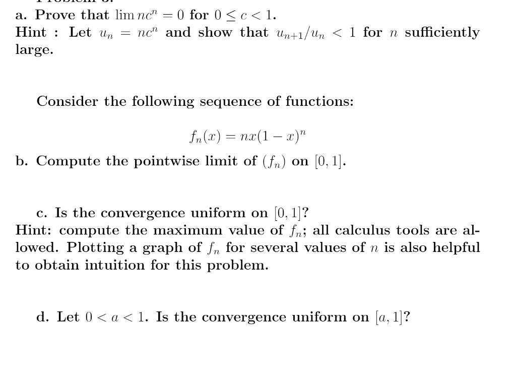 Solved a. Prove that lim nc" = 0 for 0?c? 1. Hint : Let un- | Chegg.com