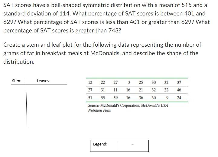 Solved SAT scores have a bell-shaped symmetric distribution | Chegg.com