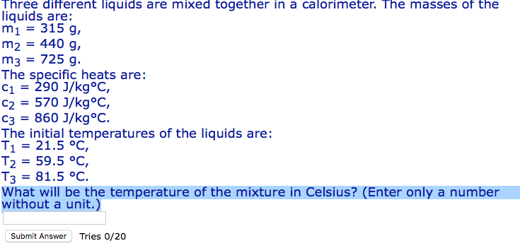 Solved Three different liquids are mixed together in a | Chegg.com