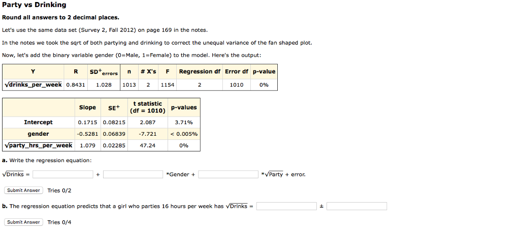 Solved Party vs Drinking Round all answers to 2 decimal | Chegg.com