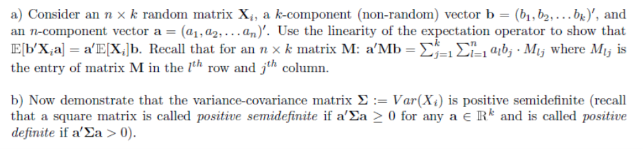 Solved a) Consider an n x k random matrix Xi, a k-component | Chegg.com