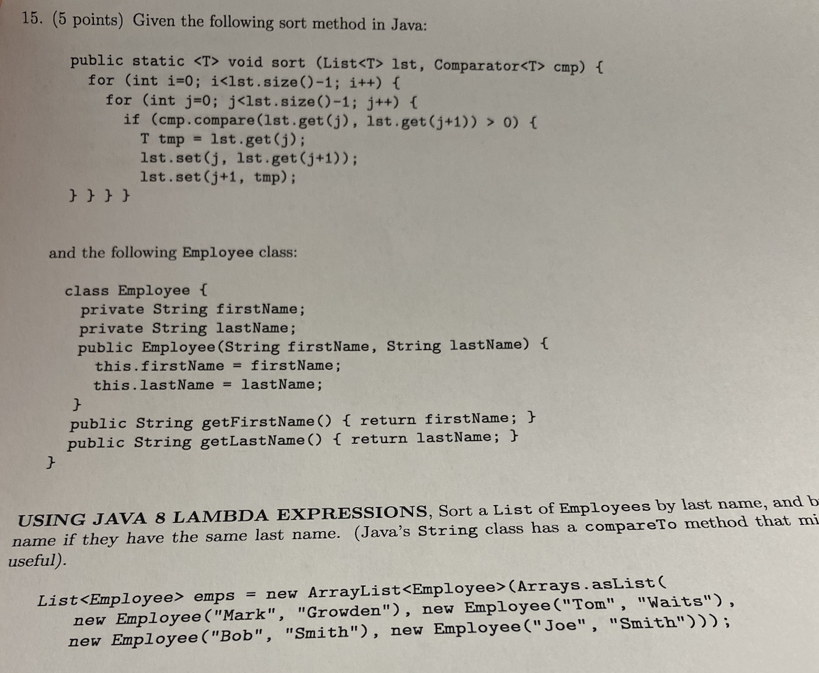 Solved 15. (5 points) Given the following sort method in | Chegg.com