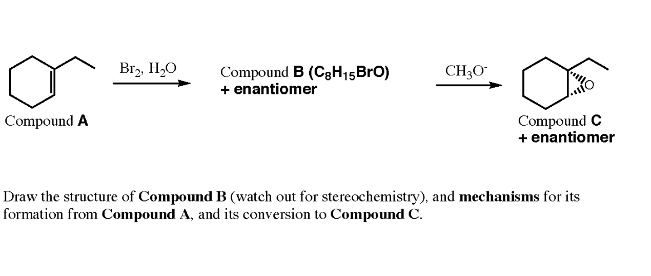 Solved Br2, H2O CH30 Compound B (C3H15Bro) + enantiomer H110 | Chegg.com