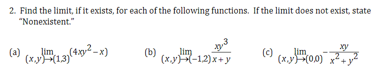 Solved 2. Find the limit, if it exists, for each of the | Chegg.com