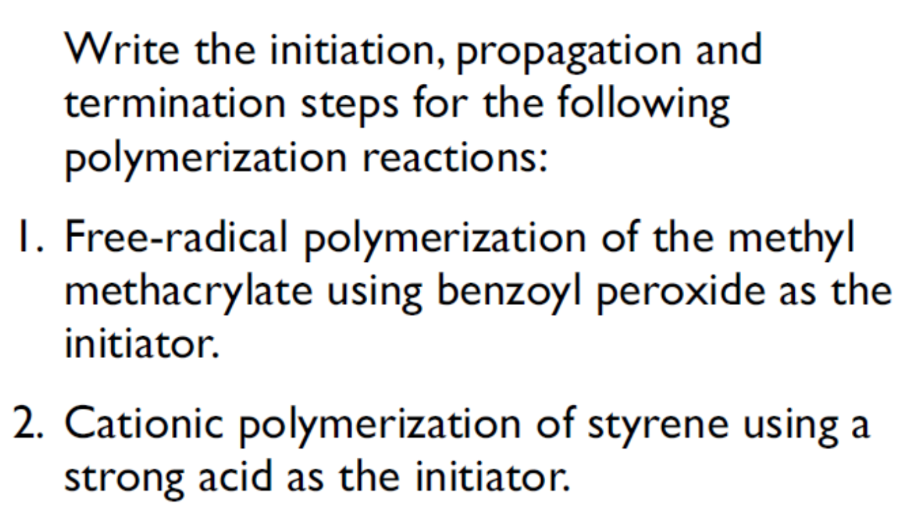 Solved Write the initiation, propagation and termination | Chegg.com