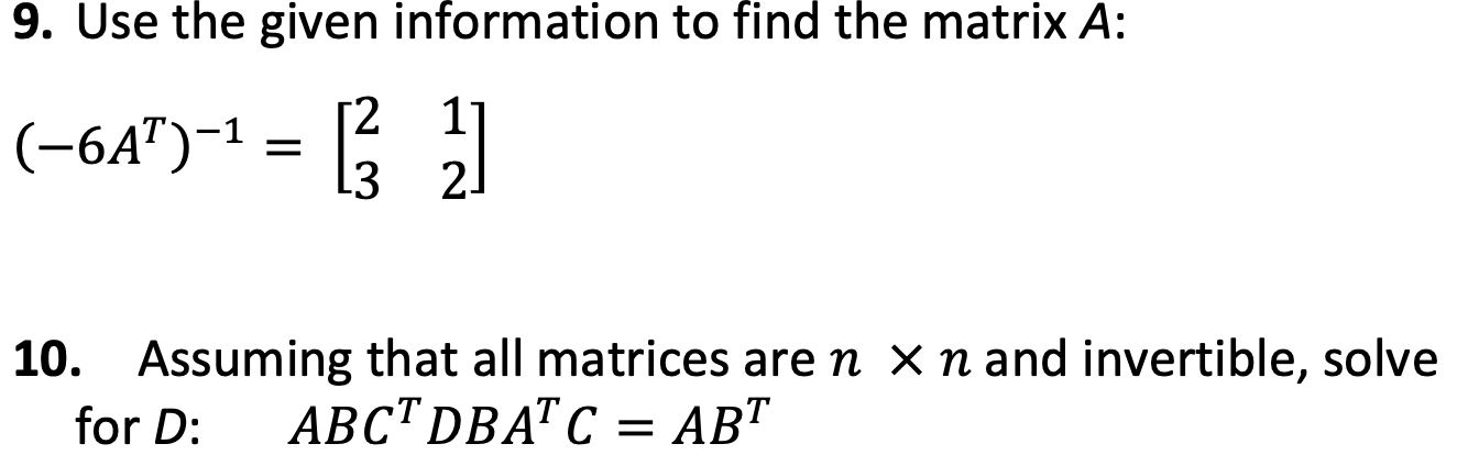 Solved 9. Use the given information to find the matrix A: 11 | Chegg.com